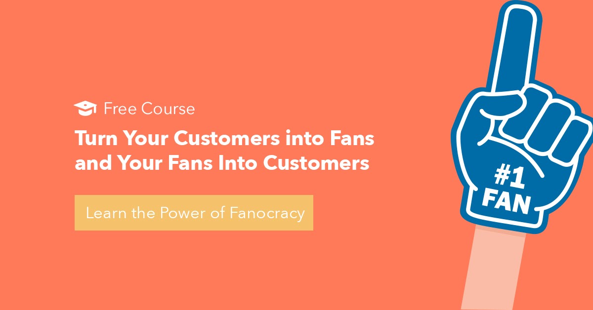 The Power of Fanocracy Free Video Training Course with HubSpot Academy
